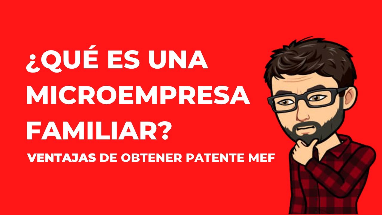 Beneficios para una microempresa familiar: ¿Cómo prosperar en el ...